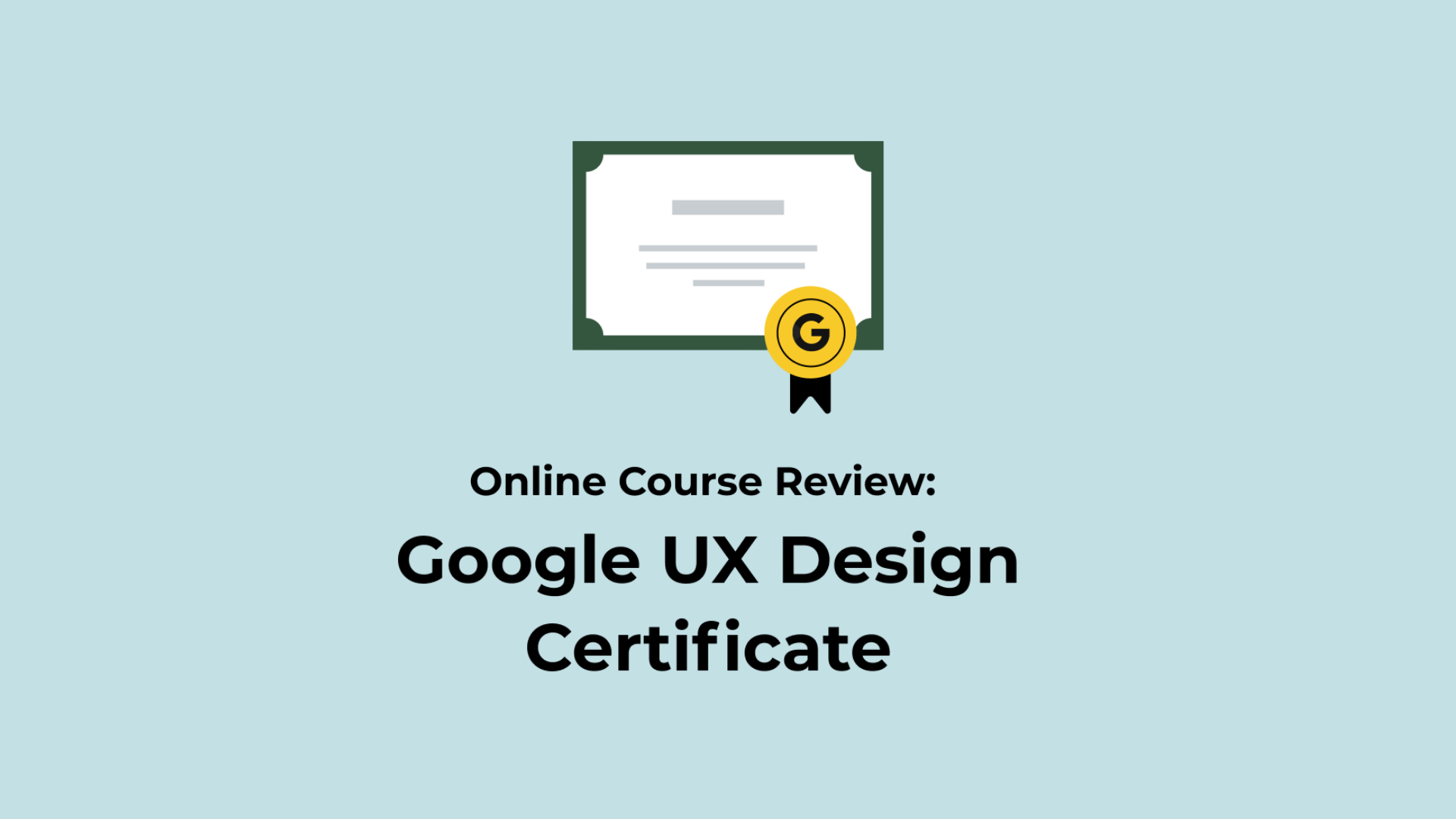 Is The Google UX Design Certificate Still Worth It In 2025? - Raw.Studio