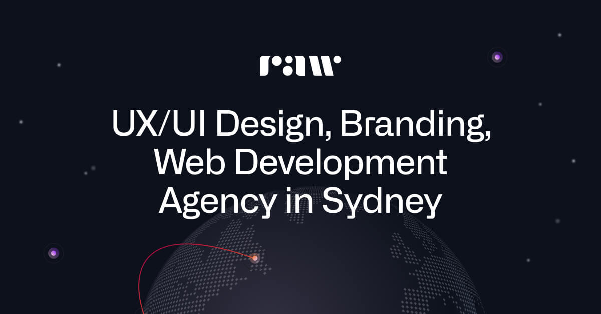 Raw.Studio | UX/UI Design, CRO & Branding Agency in Sydney